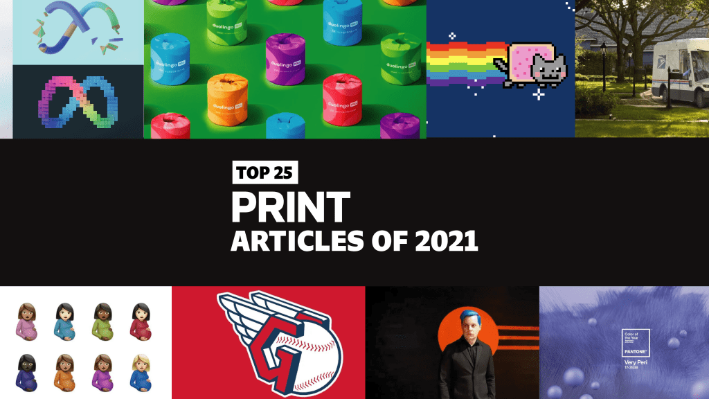 Top 25 PRINT Articles Of 2021 – PRINT Magazine