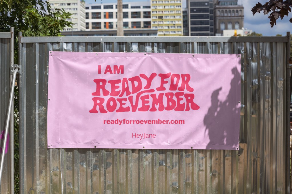 Hey Jane Casts its Vote for Reproductive Freedom with Roevember – PRINT ...